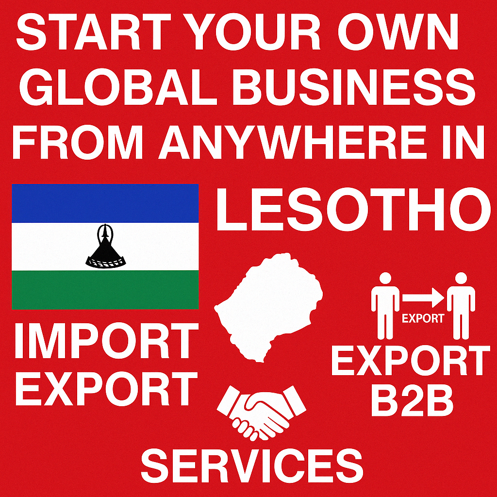 Lesotho, Start Your Global Business Today – No Investment Needed ...